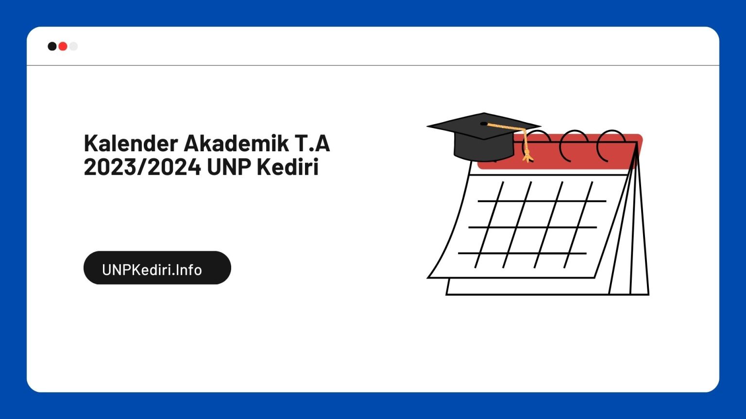 Kalender Akademik T.A 2023/2024 UNP Kediri